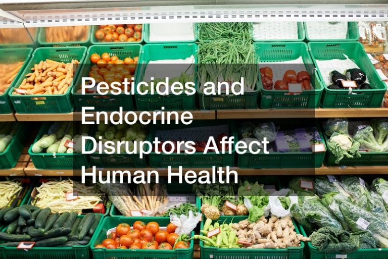 Pesticides And Endocrine Disruptors Affect Human Health E Library